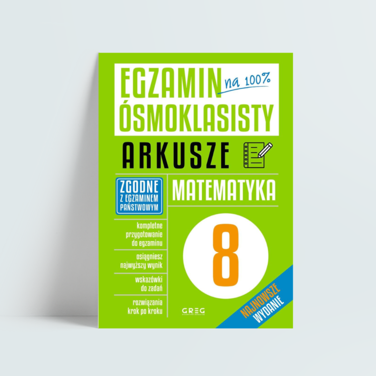 Egzamin ósmoklasisty - arkusze matematyka GREG - Edukram Egzamin ósmoklasisty - arkusze matematyka GREG - Edukram